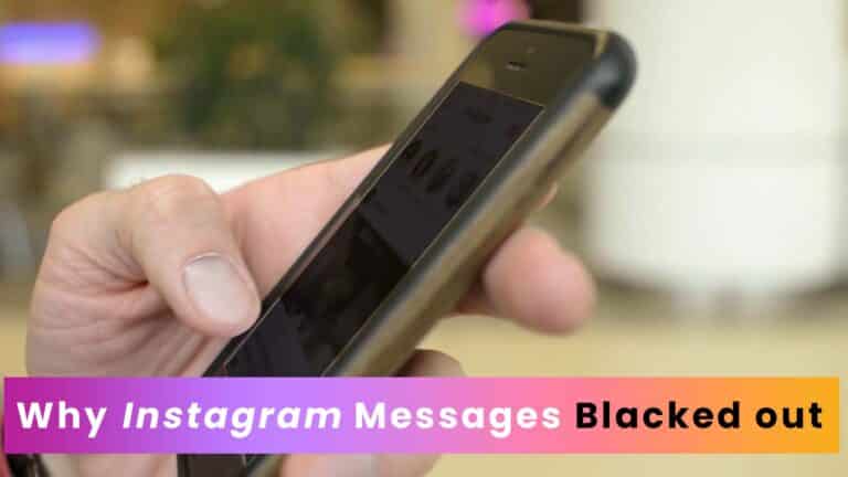 Instagram Messages Blacked Out? Find Out Why Here!